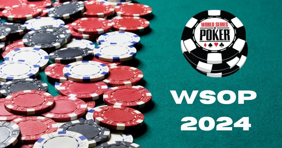 2024 WSOP Outlook